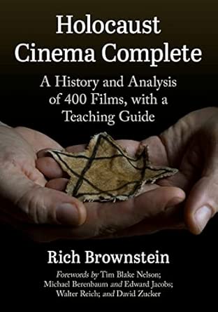 Holocaust Cinema Complete: A History and Analysis of 400 Films, with a ...