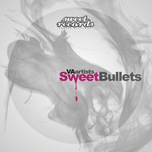 Play Sweet Bullets by VARIOUS ARTISTS on Amazon Music