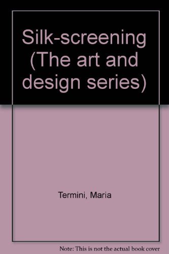 Silkscreening: Termini, Maria: 9780138099961: Amazon.com: Books