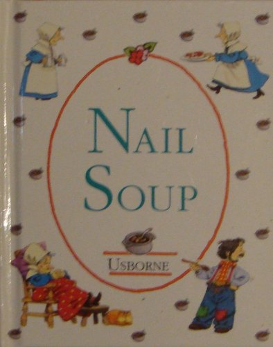 Nail Soup: Books - Amazon.ca