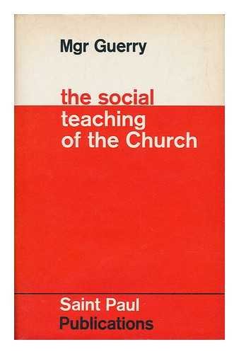The social teaching of the church: Guerry, Emile: Amazon.com: Books