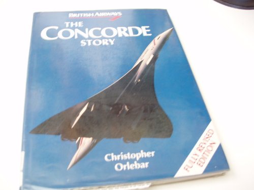 THE CONCORDE STORY: Amazon.co.uk: Orlebar, Christopher: 9780600585152 ...