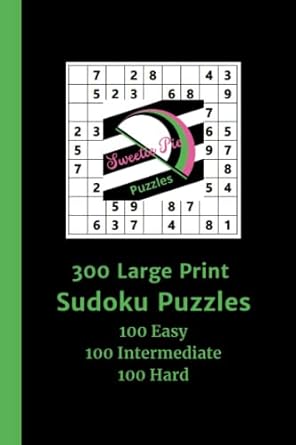 300 Large Print Sudoku Puzzles 100 Easy - 100 Intermediate - 100 Hard ...