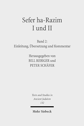 Sefer ha-Razim I und II - Das Buch der Geheimnisse I und II: Band 2 ...