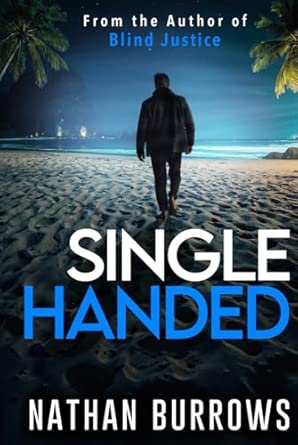 Amazon.com: Single Handed (Gareth Dawson Series): 9798880140206 ...