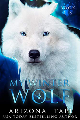 Publication: My Winter Wolf: Books 1-3