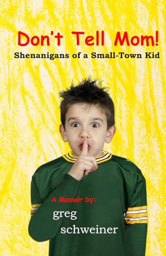 Book review of Don't Tell Mom! - Readers' Favorite: Book Reviews and ...