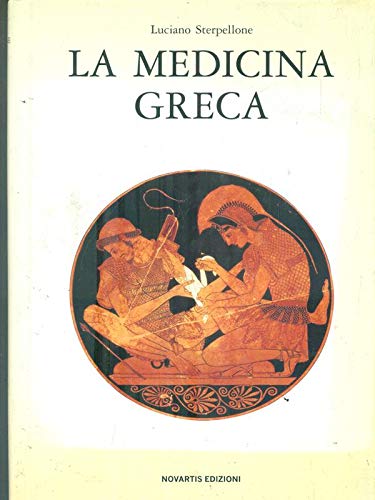 La medicina greca : Luciano Sterpellone: Amazon.it: Libri