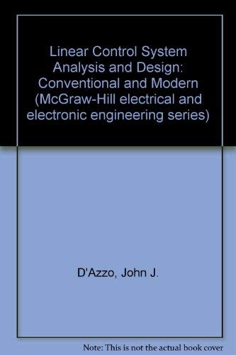 linear_control_system_analysis_and_design_conventional_and_m : john-j-d-azzo-constantine-h ...