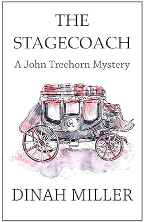 The Stagecoach: A John Treehorn Mystery (Book 8) - Kindle edition by ...