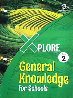 Xplore Class 2 General Knowledge for Schools by Orient Blackswan (10025 ...