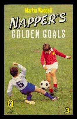 Napper's Golden Goal (Puffin Books): Amazon.co.uk: Martin, Waddell ...