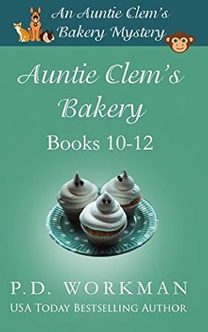 Auntie Clem's Bakery 1-3 (Auntie Clem's Bakery Sets Book 1) - Kindle edition by Workman, P.D ...