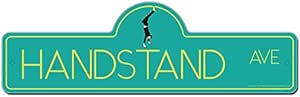 Amazon.com: Handstand Street Sign | Indoor/Outdoor | Funny Home Decor ...