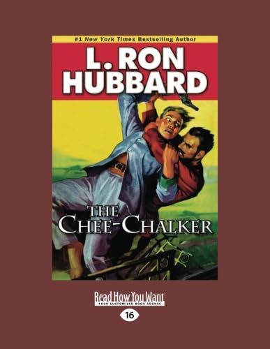 The Chee-Chalker: Hubbard, L. Ron: 9781459614246: Amazon.com: Books