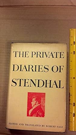 The Private Diaries of Stendhal: Stendhal: Amazon.com: Books