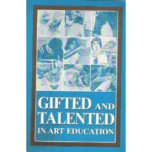 Gifted and Talented in Art Education: Madeja, Stanley S.: 9780937652008 ...