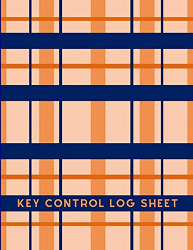 Key Control Log Sheet: Large Key Access Control Management Logbook ...