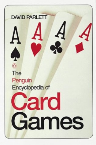 The Penguin Encyclopedia of Card Games: David Parlett: 9780140280326 ...