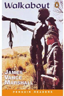 Walkabout (Penguin Longman Penguin Readers): Marshall, James V ...