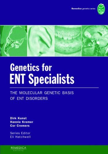 Genetics for ENT Specialists: The Molecular Genetic Basis of ENT ...