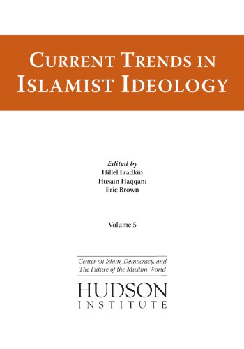 Current Trends in Islamist Ideology Volume 5 eBook : Center on Islam ...