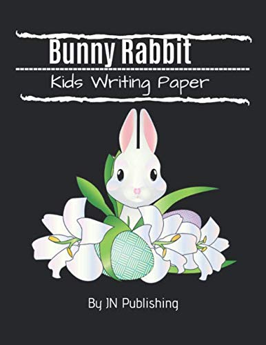 Bunny Rabbit Writing Paper: Practice Numbers and Letters : Publishing ...