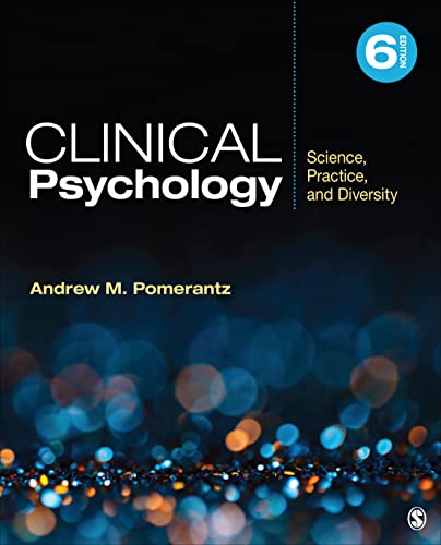 Clinical Psychology: Science, Practice, and Diversity - Kindle edition by Pomerantz, Andrew M ...