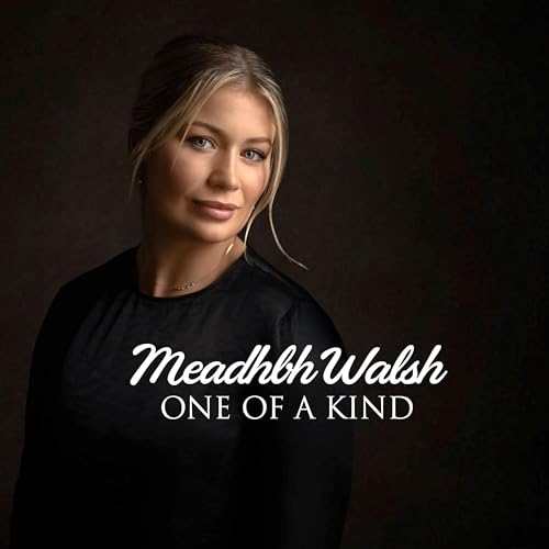 Play One Of A Kind by Meadhbh Walsh on Amazon Music