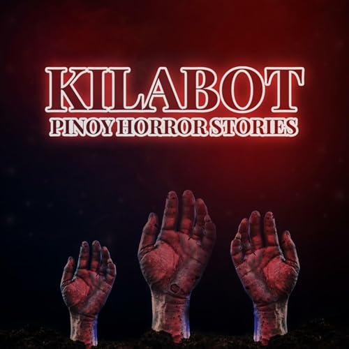 Amazon.com: Kilabot - Pinoy Horror Stories : KUYA TOTOY: Audible Books ...