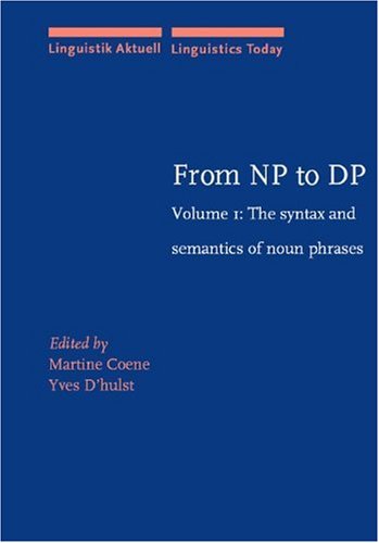 Amazon | From Np to Dp: The Syntax and Semantics of Noun Phrases (001 ...