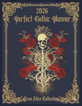 2026 Perfect Goth Planner: Beautiful Goth Inspired Journal Diary ...