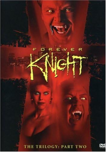 Forever Knight Trilogy: Part 2 [DVD] [Region 1] [US Import] [NTSC ...