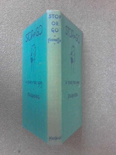 Stop or Go; a Diary for 1939: Amazon.co.uk: Fougasse.: Books