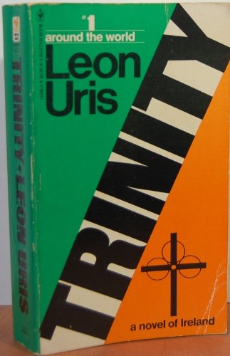 Trinity: Uris, Leon: 9780553143966: Amazon.com: Books