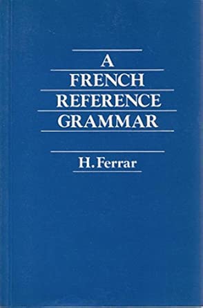 Buy A French Reference Grammar Book Online at Low Prices in India | A ...