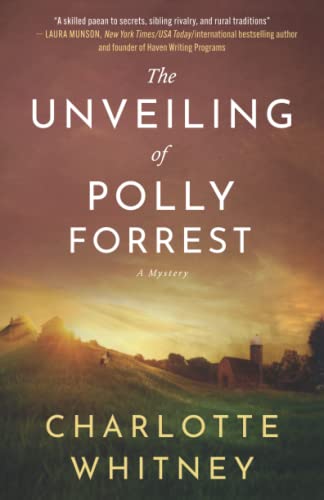 Book review of The Unveiling of Polly Forrest - Readers' Favorite: Book ...