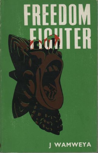 Freedom Fighter: Joram Wamweya: Amazon.com: Books