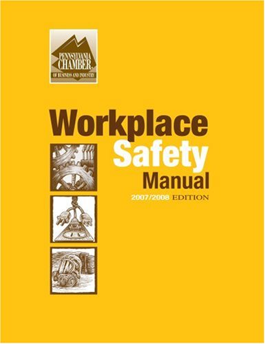 2007/2008 Workplace Safety Manual : Joseph M. Boslet, PE, CPCU, CSP ...