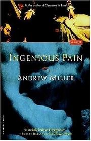 Ingenious Pain: Andrew Miller: Amazon.com: Books