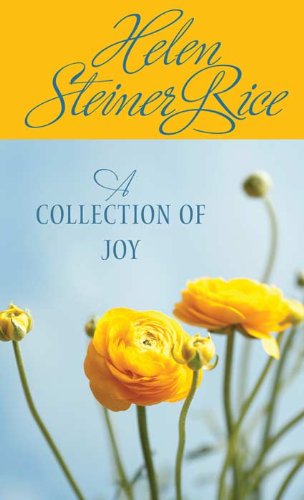 A Collection of Joy (Value Books) eBook : Rice, Helen Steiner: Amazon ...