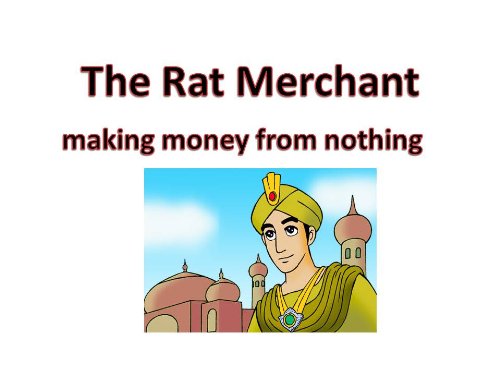 Amazon.com: The Rat Merchant: making money from nothing eBook : yota ...