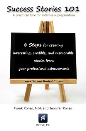 Success Stories 101: A practical tool for interview preparation. 8 ...