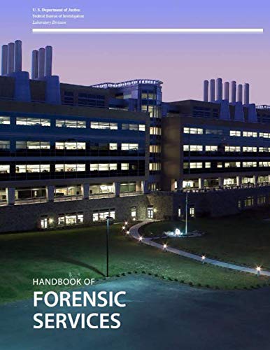 Handbook of Forensic Services: Federal Bureau of Investigation ...