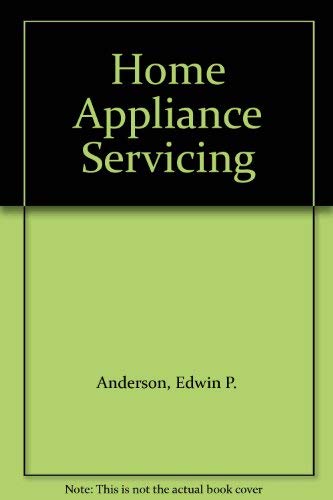 Home Appliance Servicing: Rex Miller: 9780525703594: Amazon.com: Books