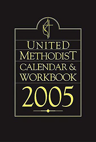 United Methodist Calendar and Workbook 2005: 9780687077847: Amazon.com ...