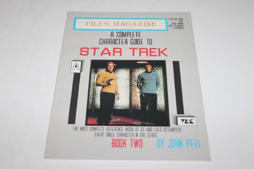 Star Trek Files Magazine A Complete Character Guide to Star Trek Book ...