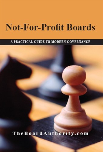 Not-for-profit Boards: A Practical Guide to Modern Governance: Lyle S ...