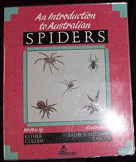 An Introduction to Australian Spiders (Bookshelf): Esther Cullen ...