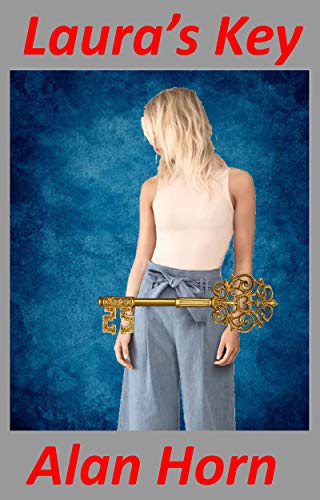 Laura's Key (The Coffle Book 4) - Kindle edition by Horn, Alan ...